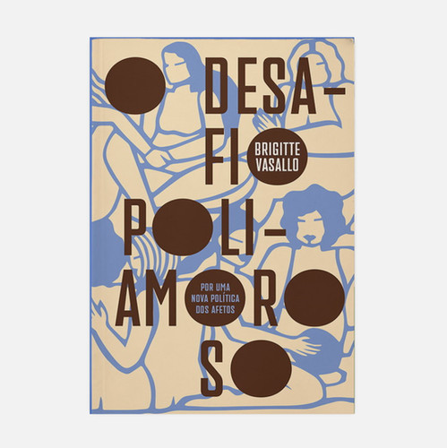 Livro O Desafio Poliamoroso de Brigitte Vasallo isbn 9786587235776 ...