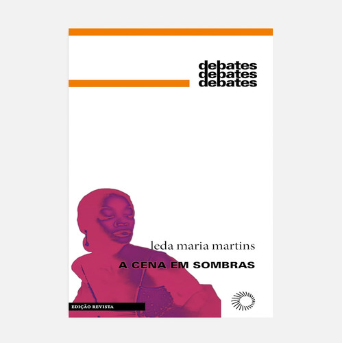 A Cena em Sombras - Leda Maria Martins | LULALIVROS