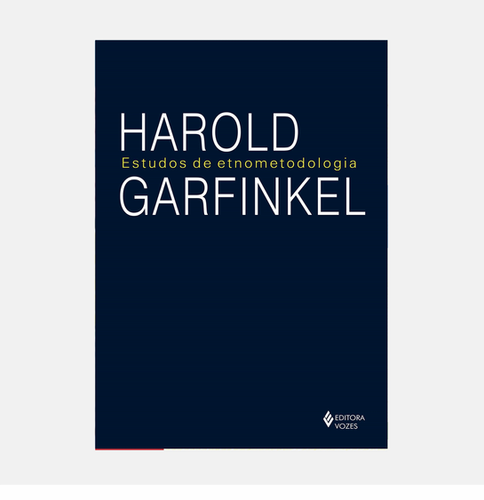 Estudos de etnometodologia - Harold Garfinkel | LULALIVROS