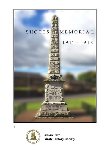 Shotts War Memorial 1914 - 1918 | Lanarkshire Family H