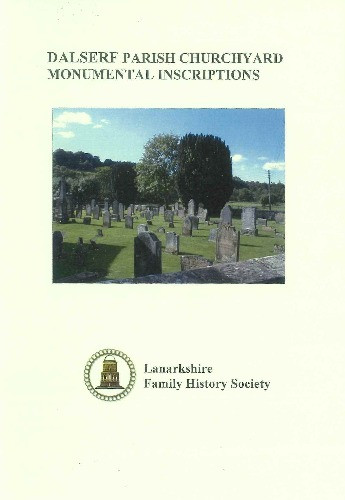 Dalserf Parish Church - Monumental Inscriptions | Lanarkshire Family H