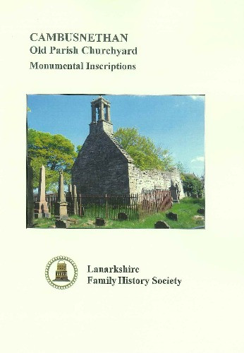 Cambusnethan Old Parish Church Monumental Inscriptions | Lanarkshire ...