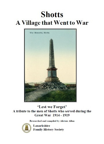 Shotts - A Village that went to War (CD) | Lanarkshire Family H