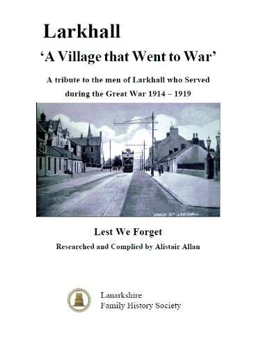 Larkhall ‘A Village that Went to War’ | Lanarkshire Family H