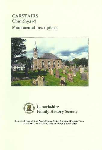 Carstairs Churchyard - Monumental Inscriptions | Lanarkshire Family H