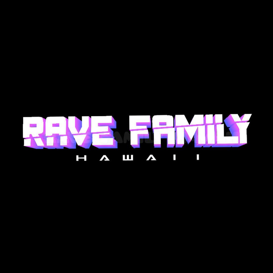 Event List | Rave Family Hawaii