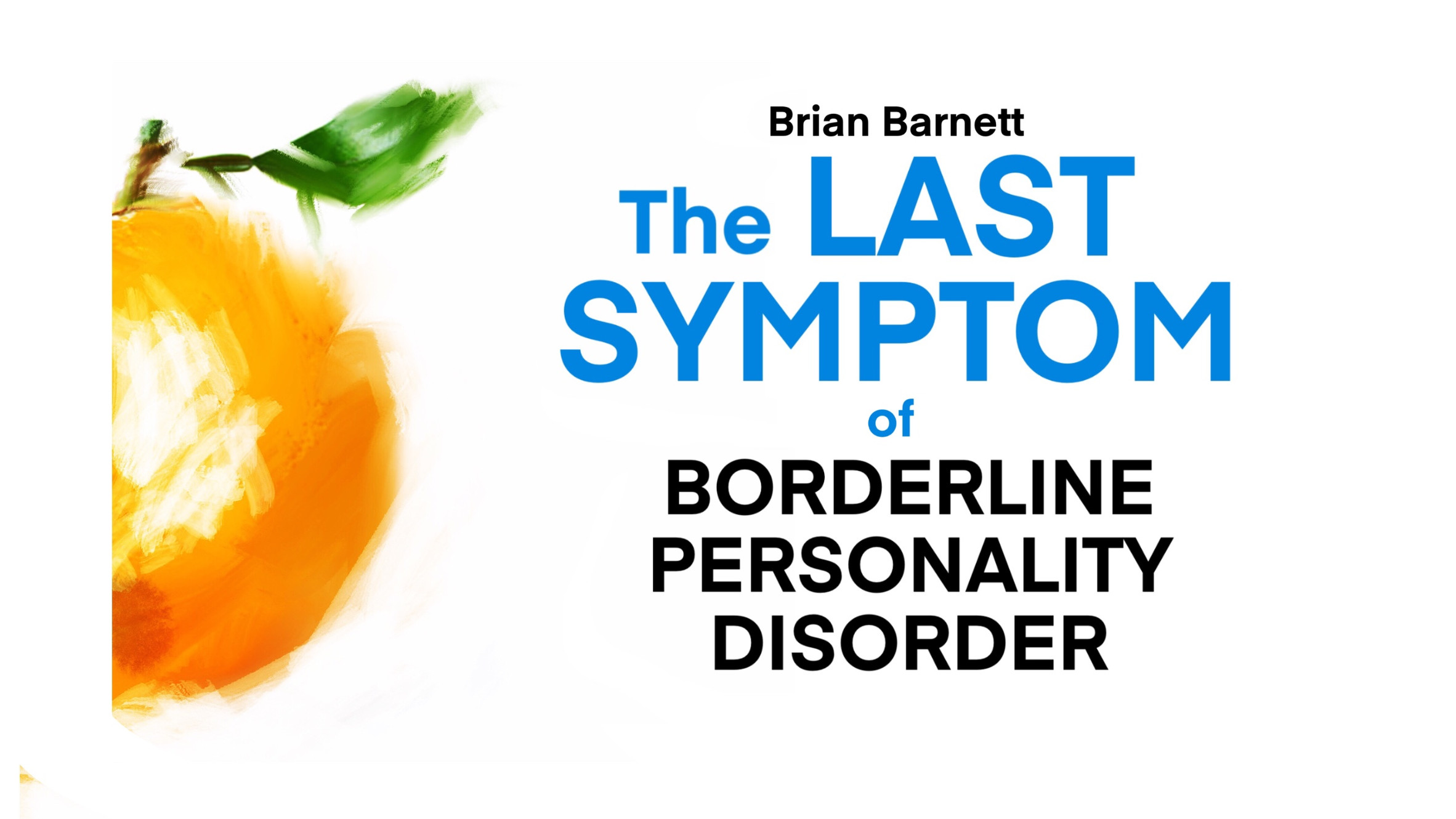 The Last Symptom of Borderline Personality Disorder