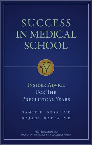 Success in Medical School (Book) | The Successful Match