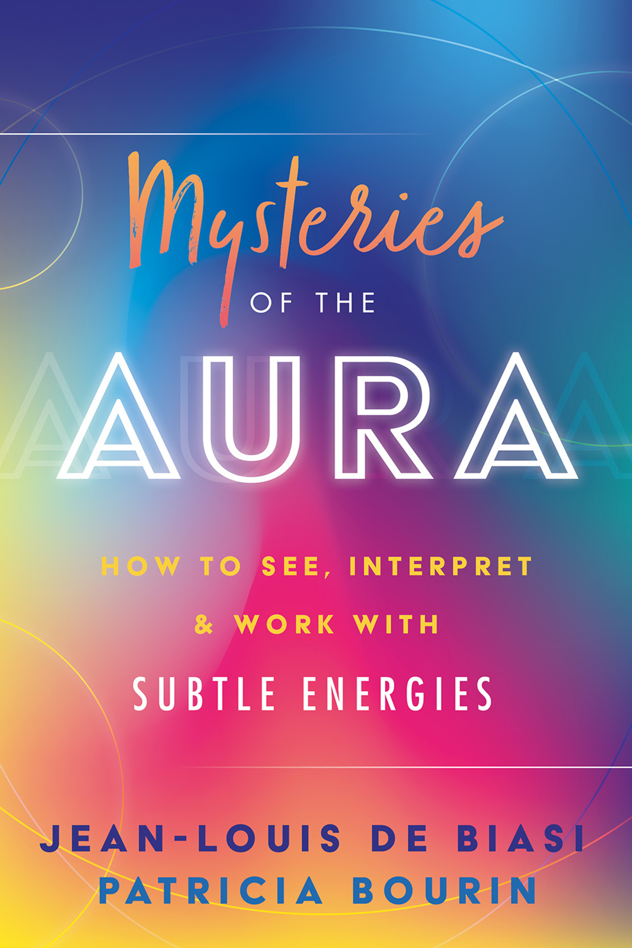 MYSTERIES OF THE AURA