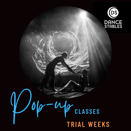 Pop Up Classes - Trial weeks | Dance Stables