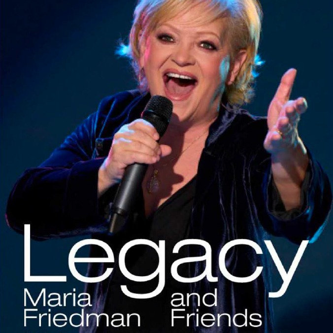 Benefit concert announcement – Legacy: An Evening with Maria Friedman ...