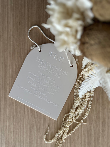 Treatment In Progress Sign | Fine Cut Collections