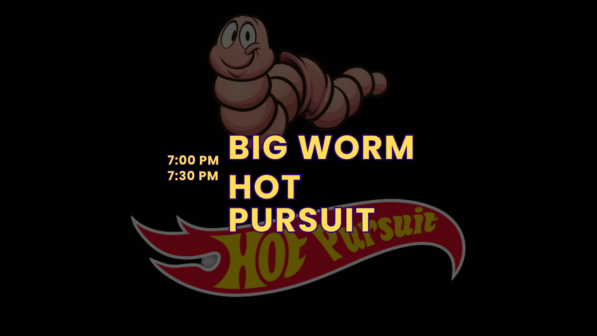 7:00 PM: Big Worm & Hot Pursuit | BIG Improv