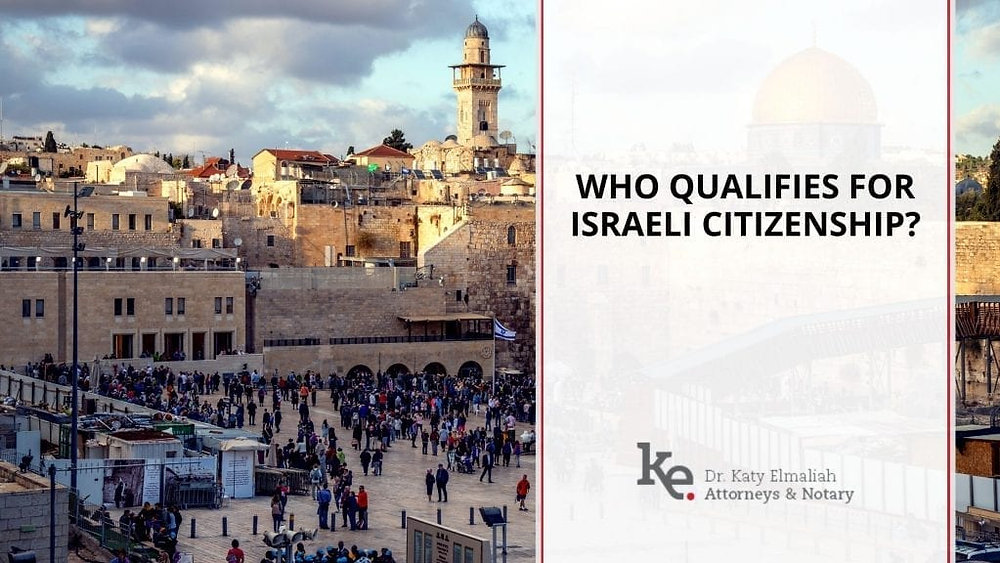 Who qualifies for Israeli citizenship?