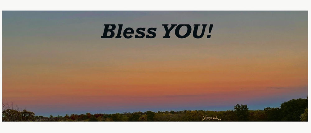 Bless YOU