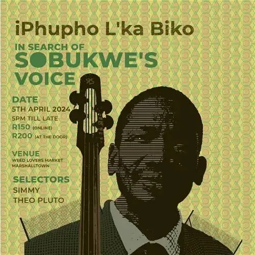 iPhupho L’ka Biko - In Search of Sobukwe's voice | Weed Lovers Market