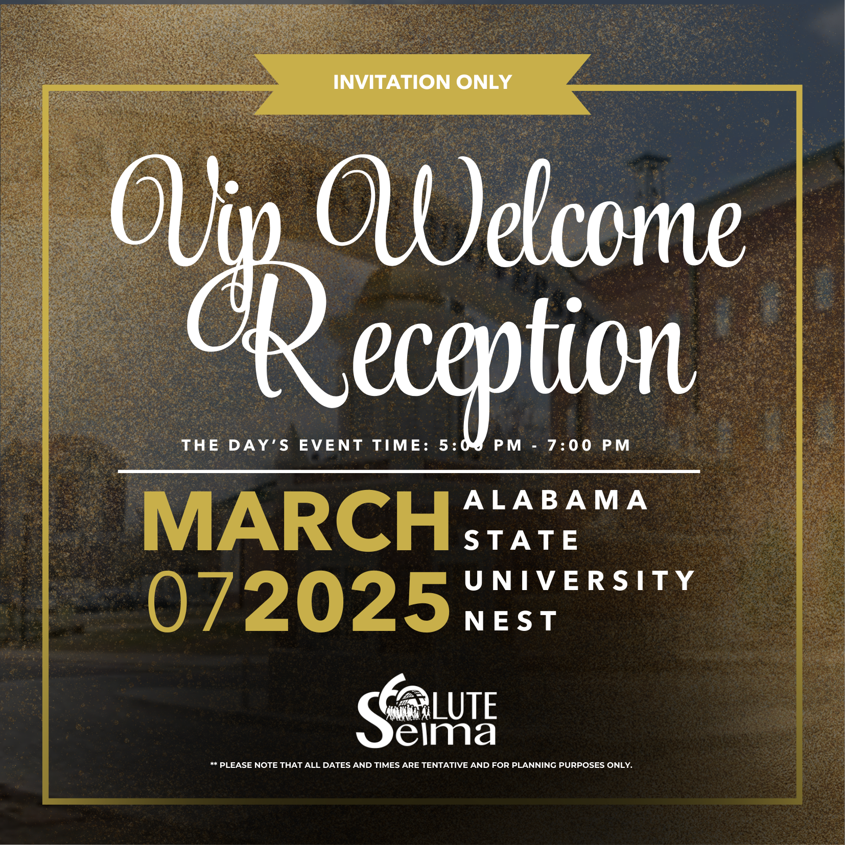 VIP WELCOME RECEPTION| INVITATION ONLY | Selma