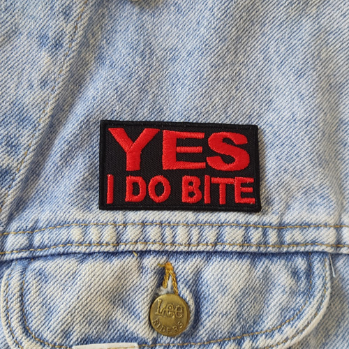 Yes, i do bite - Patche Bordado com Termocolante | Cabra Da Patches