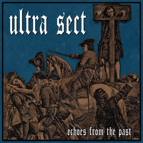 Ultra Sect – Echoes From The Past | www.american-oi.com