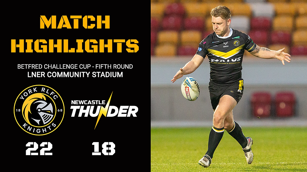 York Knights 22-18 Newcastle Thunder - Match Highlights