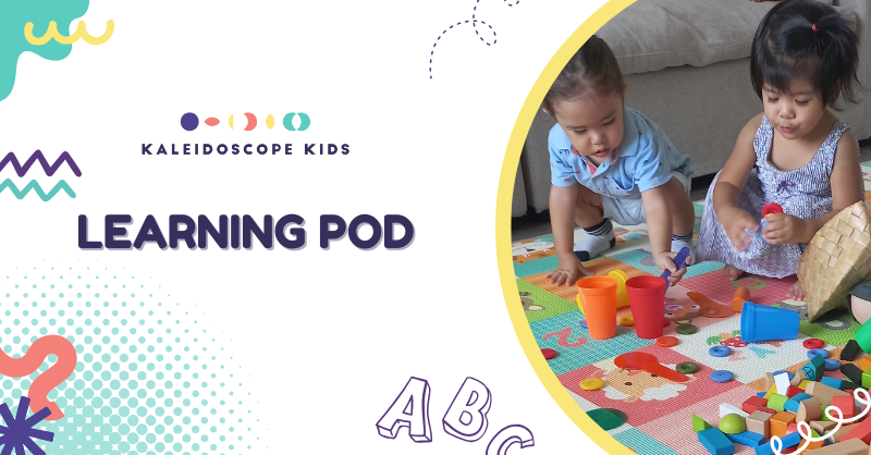 Learning Pod | Kaleidoscope Kids