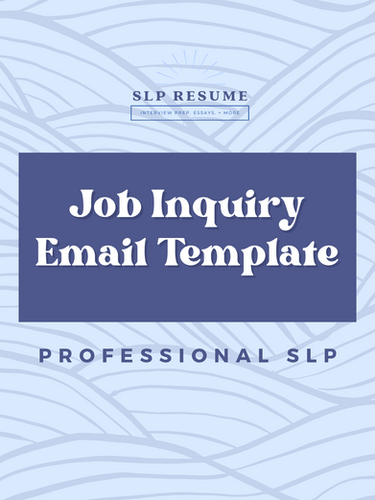 Job Inquiry Email Template - Professional SLP | SLP Resume