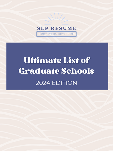 The Ultimate Graduate School List | SLP Resume