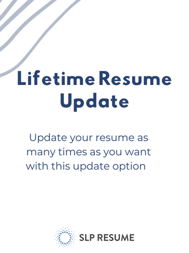Lifetime Resume Updates | SLP Resume