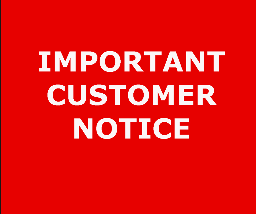 Important Customer Notice