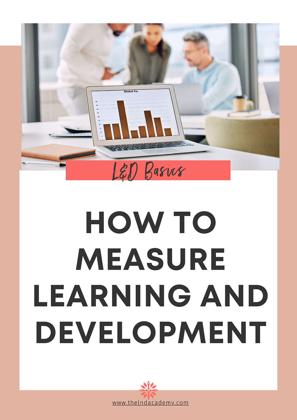 How to Measure Learning and Development: Learning Evaluation Explained