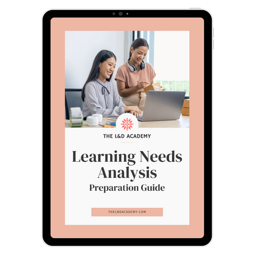 Learning Needs Analysis Preparation Guide | The L&D Academy