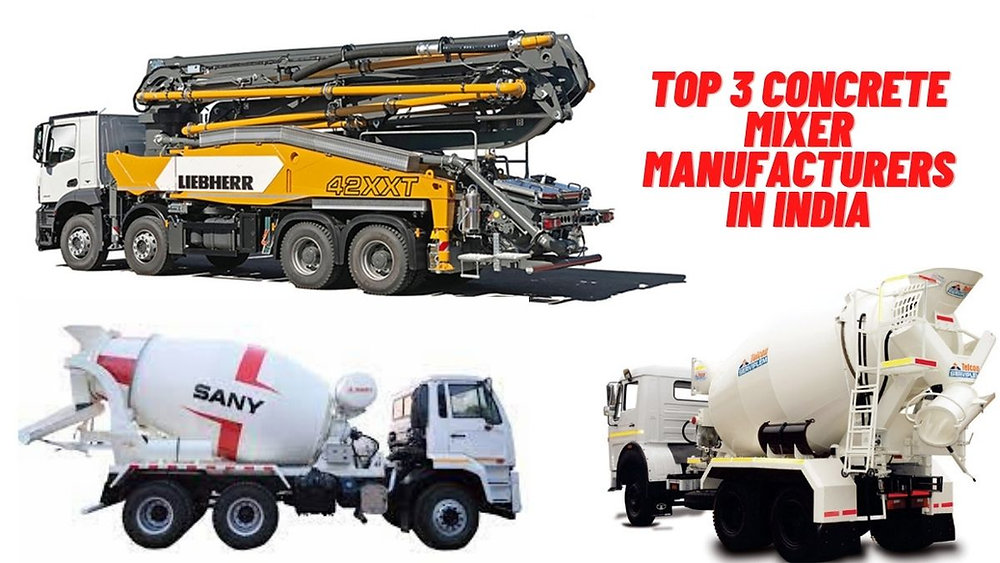 Top 3 Concrete Mixer Manufacturers in India