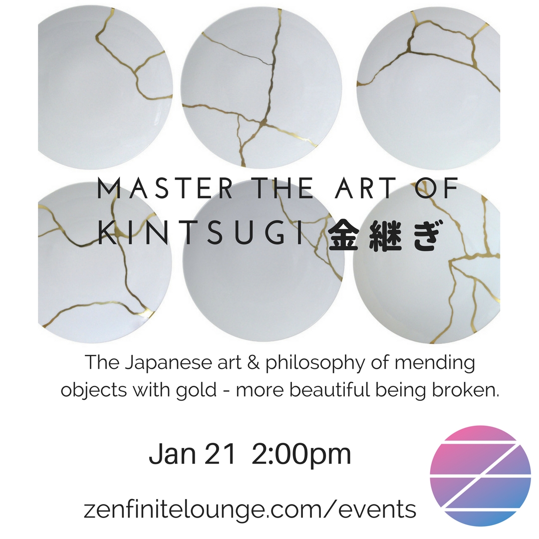 Master the Art of Kintsugi - The Japanese art and philosophy of mending ...