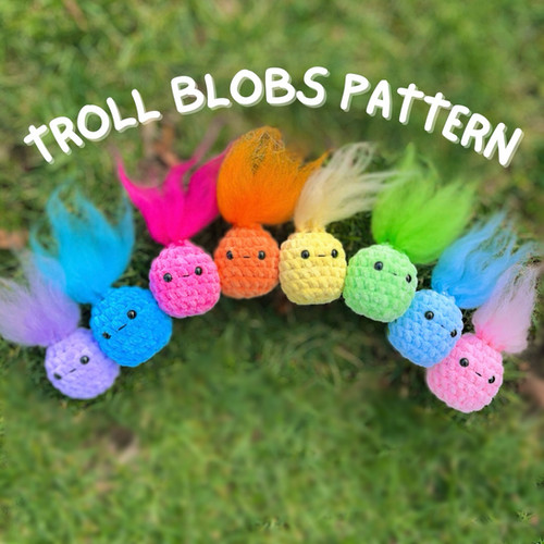 Troll Blobs PATTERN/ Crochet Plush Pattern for Beginners | Joella Crafts