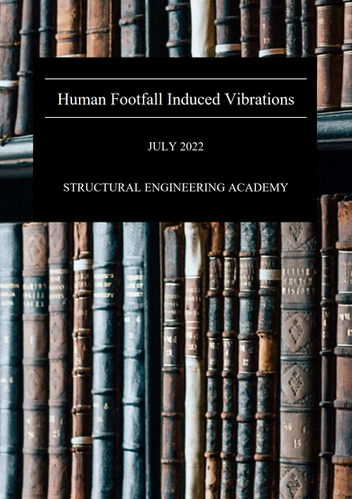 Human Footfall Induced Vibrations | Structural Academy