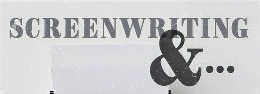 Screenwriting &-April 2024 Newsletter