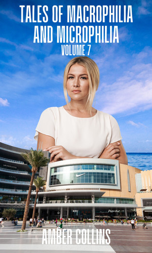 Tales of Macrophilia and Microphilia: Volume 7 | Giantess Amber