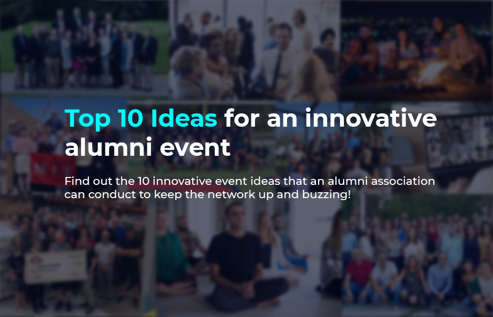 Top 10 Ideas For An Innovative Alumni Event top-10-ideas-for-an-innovative-alumni-event
