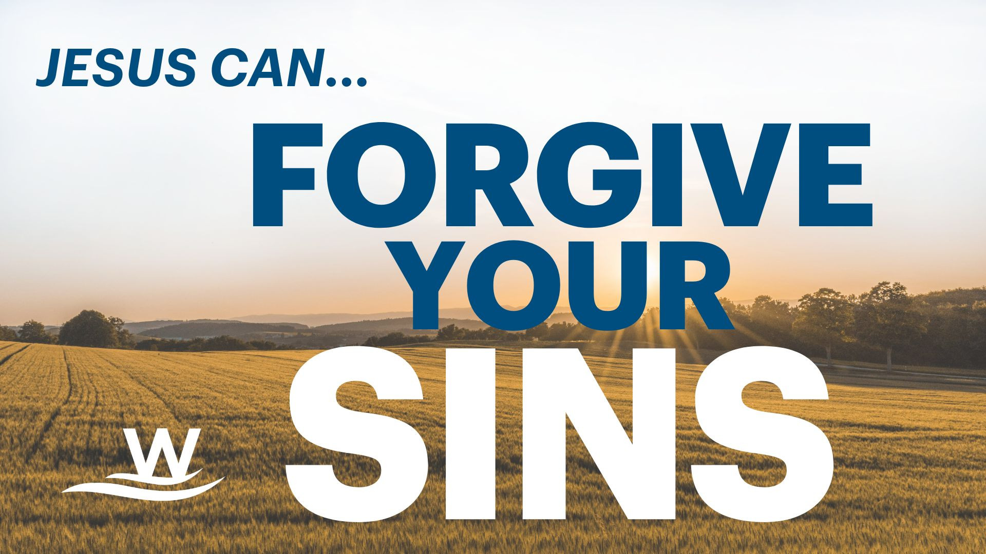 Jesus Can Forgive Your Sins