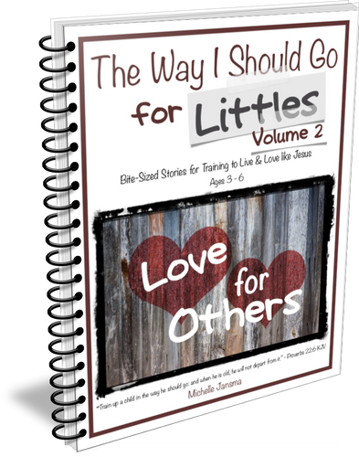 The Way I Should Go for Littles - Love for Others | keepsakecurriculum