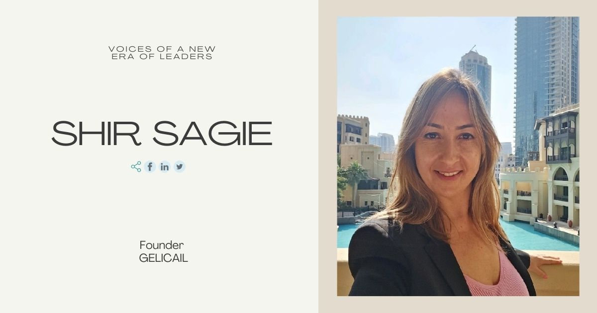Shir Sagie as a voice for a new era of leaders