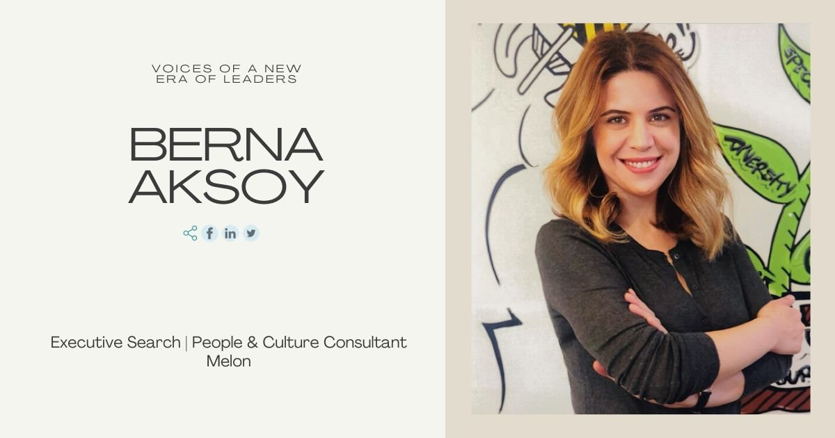 Berna Aksoy as a voice for a new era of leaders