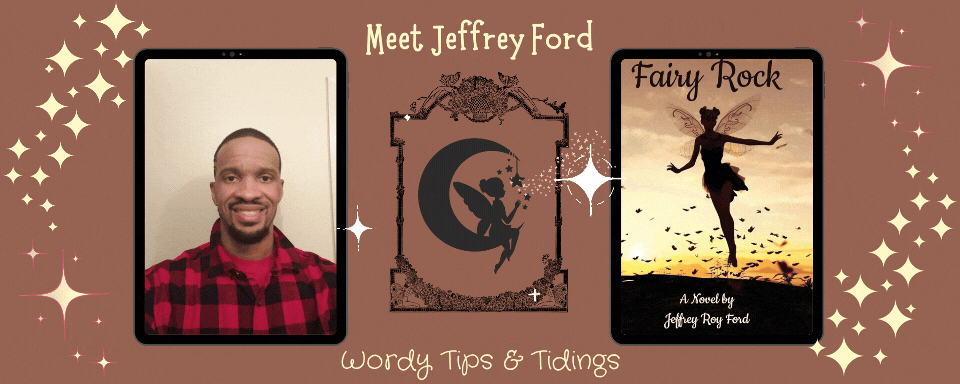 Meet Jeffrey Ford
