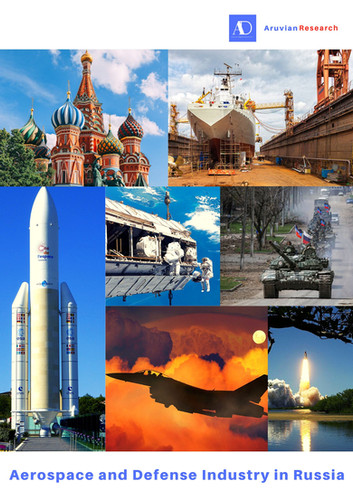 Aerospace and Defense Industry in Russia 2023 | Aruvian Digital