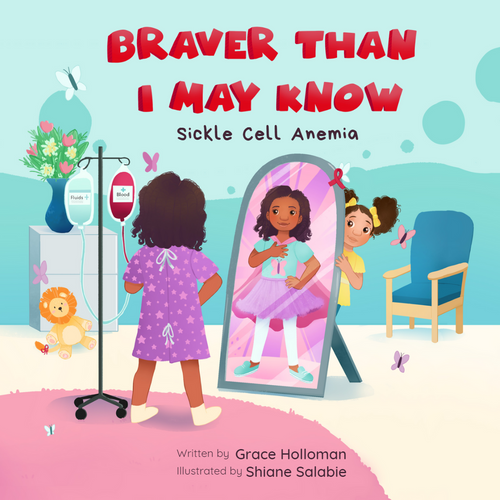 Braver Than I May Know: Sickle Cell Anemia (Signed Hardcover ...