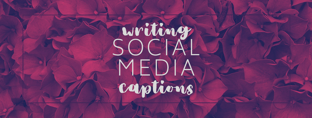 8 Tips For Writing Social Media Captions