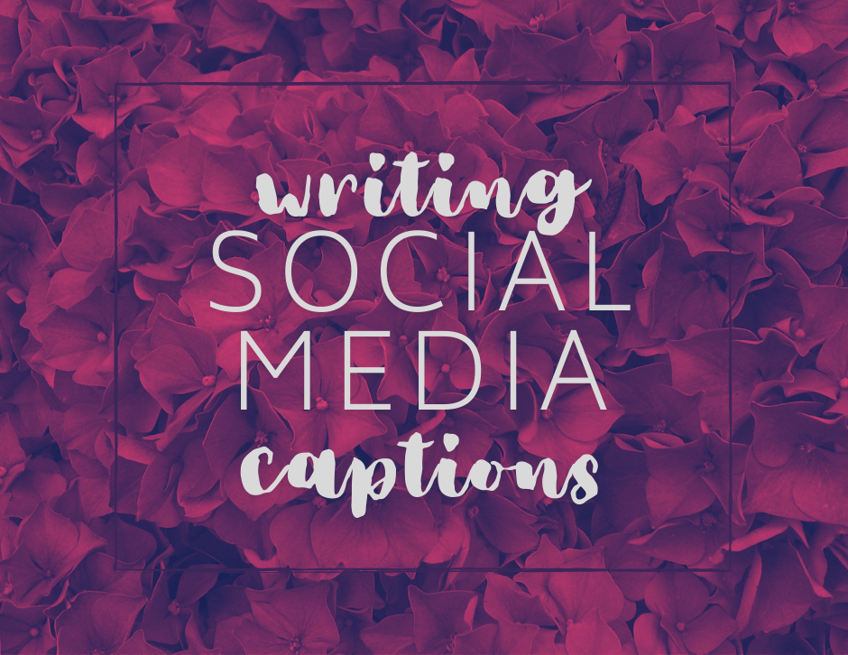 8 Tips For Writing Social Media Captions