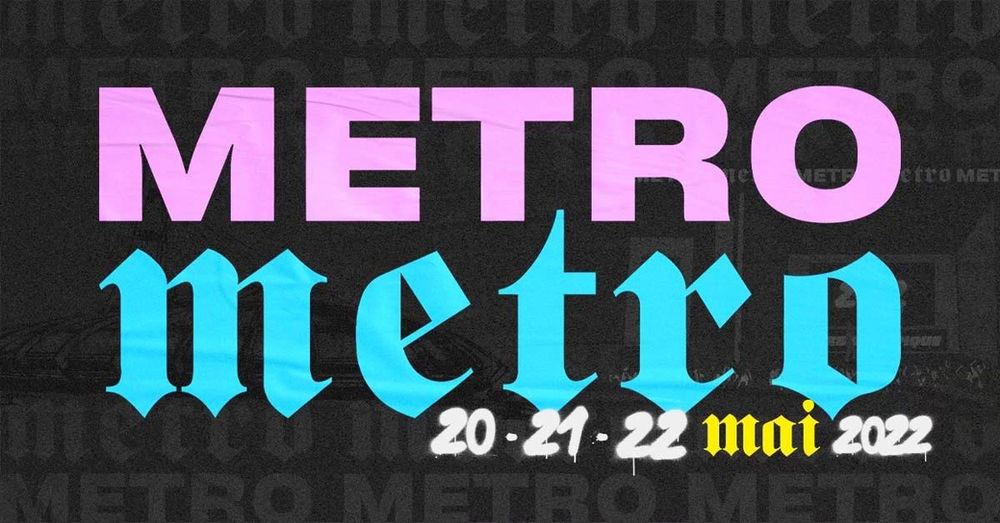 THE METRO METRO FESTIVAL STARTS THIS FRIDAY!