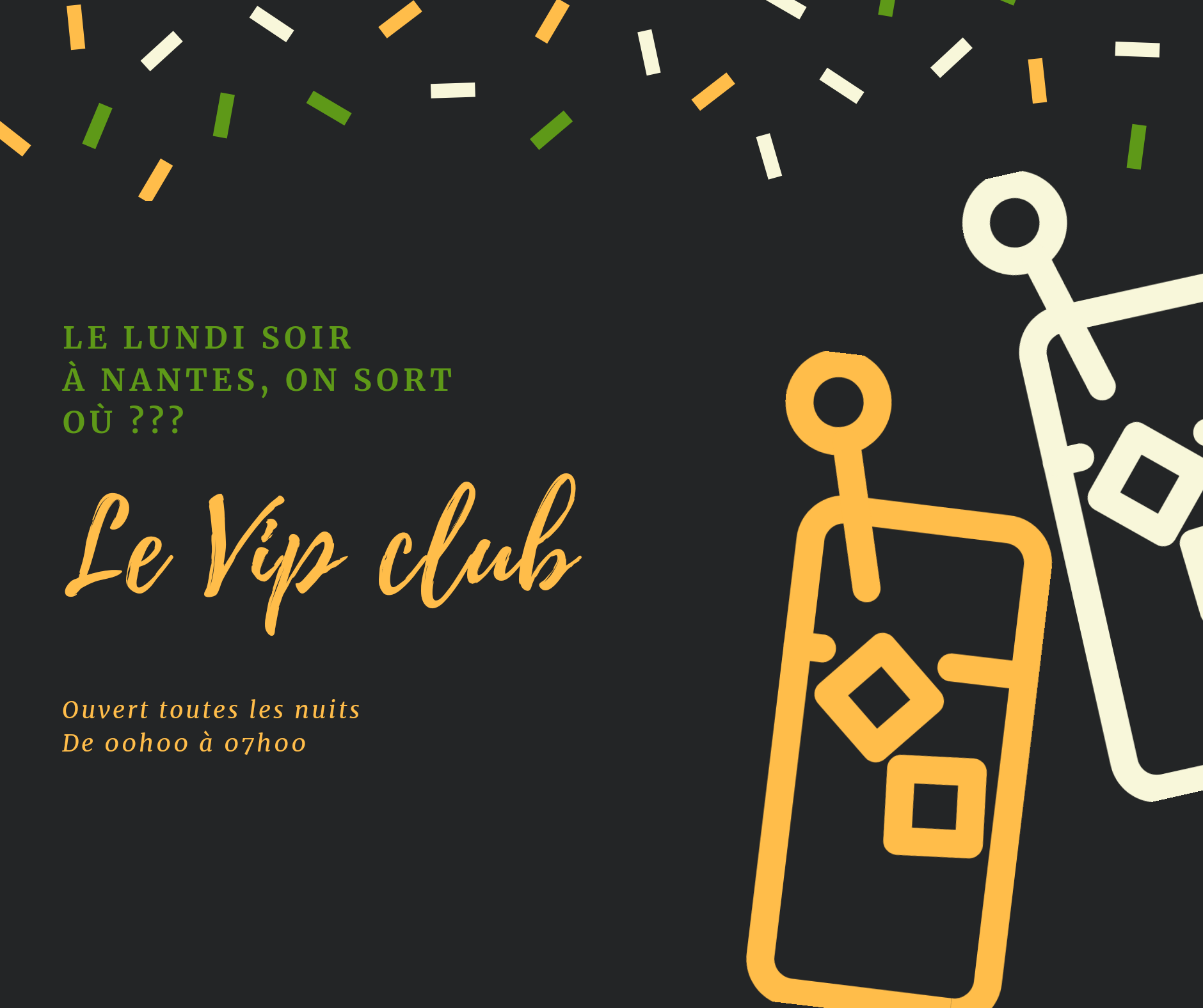 Les affiches des soirées du VIP