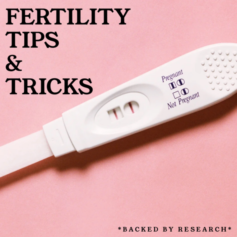 RESEARCHED FERTILITY TIPS & TRICKS FOR WOMEN